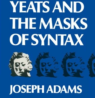 خرید و قیمت دانلود کتاب Yeats and the Masks of Syntax ویرایش 1 | ترب