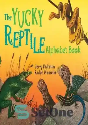 خرید و قیمت دانلود کتاب The Yucky Reptile Alphabet Book - کتاب حروف ...