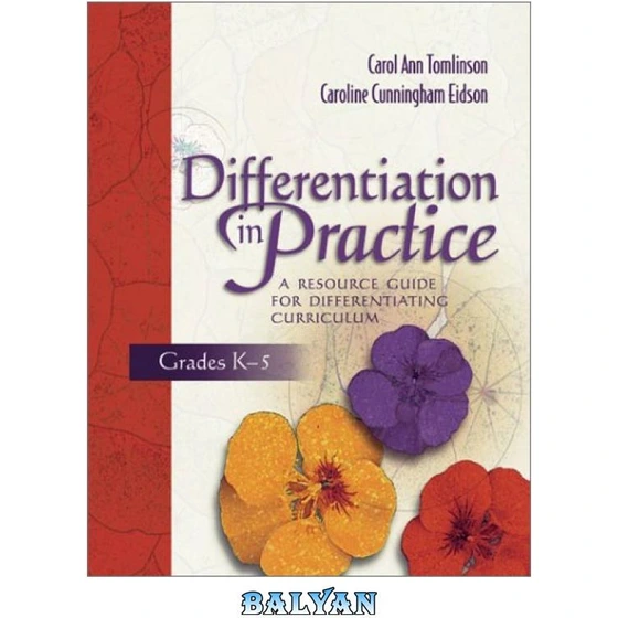 خرید و قیمت دانلود کتاب Differentiation in Practice, Grades K-5: A ...