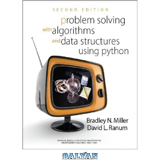 خرید و قیمت دانلود کتاب Problem Solving With Algorithms And Data Structures Using Python Second