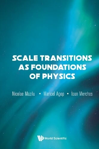 خرید و قیمت دانلود کتاب Scale Transitions as Foundations of Physics ...