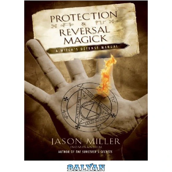 خرید و قیمت دانلود کتاب Protection and Reversal Magick (Beyond 101) | ترب