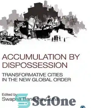 خرید و قیمت دانلود کتاب Accumulation by Dispossession: Transformative ...