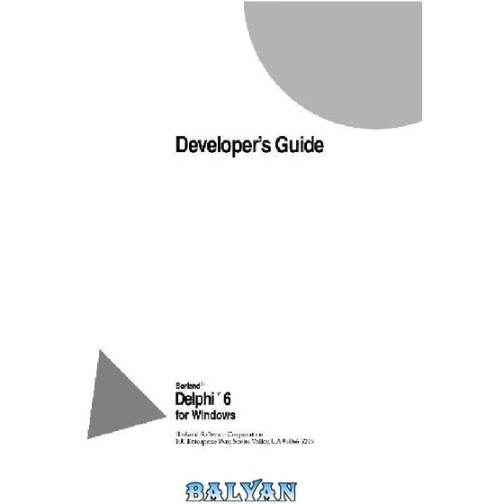 خرید و قیمت دانلود کتاب Developer's Guide. Delphi 6 for Windows | ترب