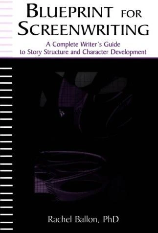 خرید و قیمت دانلود کتاب Blueprint for Screenwriting: A Complete Writer's Guide to Story ...