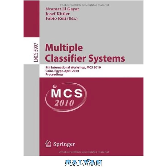 خرید و قیمت دانلود کتاب Multiple Classifier Systems: 9th International Workshop, MCS 2010, Cairo ...