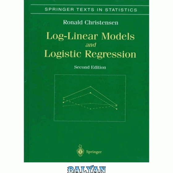 خرید و قیمت دانلود کتاب Log Linear Models and Logistic Regression | ترب