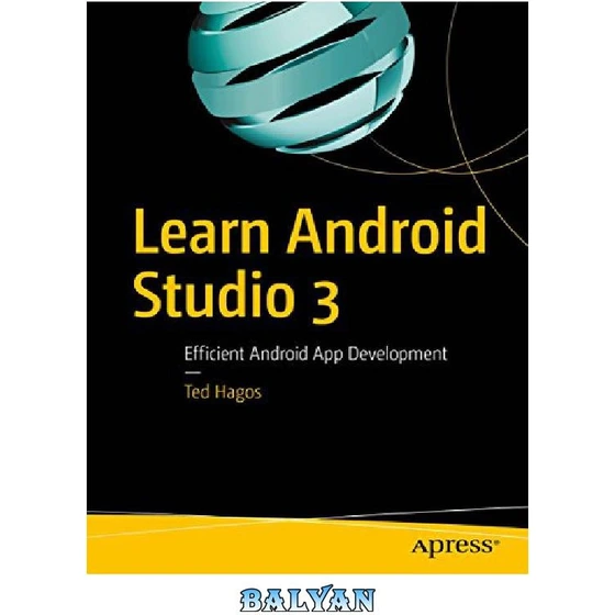 خرید و قیمت دانلود کتاب Learn Android Studio 3: Efficient Android App Development | ترب