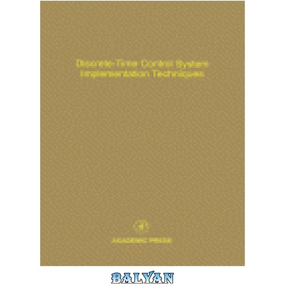 خرید و قیمت دانلود کتاب Discrete Time Control System Implementation