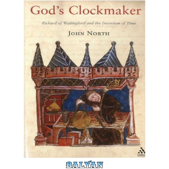 خرید و قیمت دانلود کتاب God's Clockmaker: Richard of Wallingford and ...