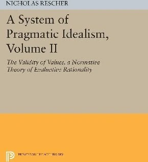خرید و قیمت دانلود کتاب A System of Pragmatic Idealism, Volume II: The Validity of Values, a ...
