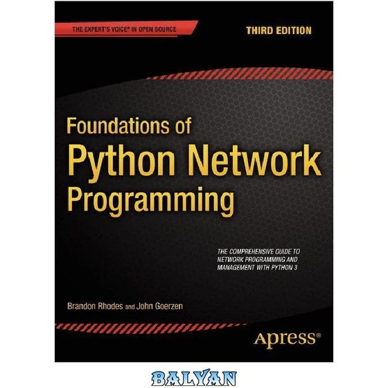 خرید و قیمت دانلود کتاب Foundations Of Python Network Programming Third Edition ترب