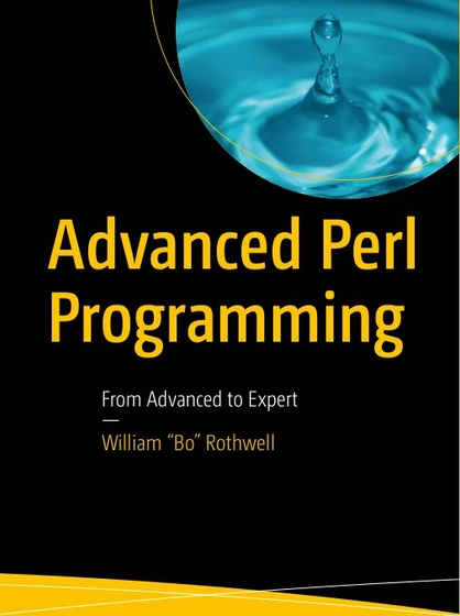 خرید و قیمت کتاب Advanced Perl Programming: From Advanced to Expert (نسخه کامل) | ترب