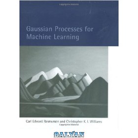 خرید و قیمت دانلود کتاب Gaussian Processes for Machine Learning | ترب