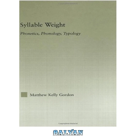 خرید و قیمت دانلود کتاب Syllable Weight: Phonetics, Phonology, Typology ...