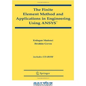 خرید و قیمت دانلود کتاب The finite element method and applications in engineering using ANSYS | ترب