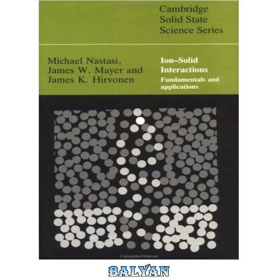 خرید و قیمت دانلود کتاب Ion-solid interactions: fundamentals and ...