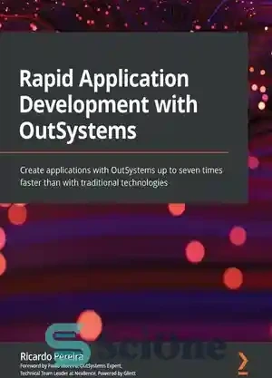 خرید و قیمت دانلود کتاب Rapid Application Development with OutSystems: Create applications with ...