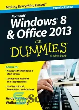 خرید و قیمت دانلود کتاب Windows 8 & Office 2013 For Dummies, Portable Edition - Windows 8 ...