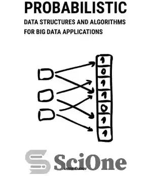 خرید و قیمت دانلود کتاب Probabilistic data structures and algorithms ...