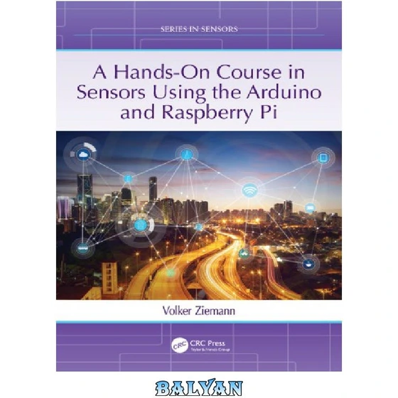 خرید و قیمت دانلود کتاب A Hands On Course In Sensors Using The Arduino And Raspberry Pi ترب