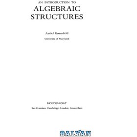 خرید و قیمت دانلود کتاب An introduction to algebraic structures | ترب
