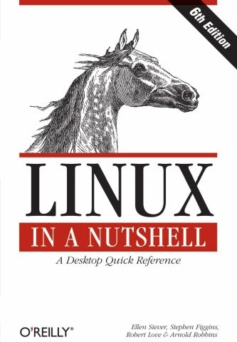 خرید و قیمت دانلود کتاب Linux in a nutshell: a desktop quick reference [6th ed] | ترب