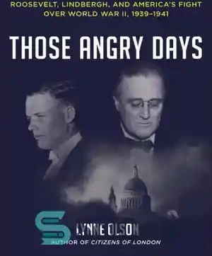 خرید و قیمت دانلود کتاب Those Angry Days - آن روزهای عصبانی | ترب