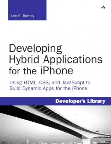 خرید و قیمت دانلود کتاب Developing hybrid applications for the iPhone: using HTML, CSS, and ...