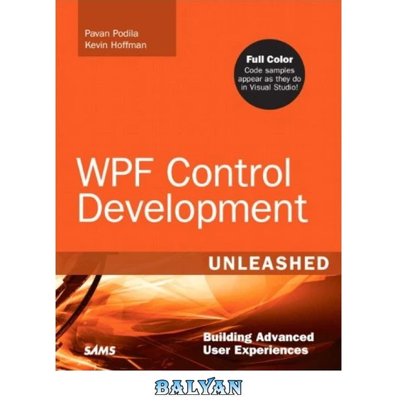خرید و قیمت دانلود کتاب Wpf Control Development Unleashed Building Advanced User Experiences ترب