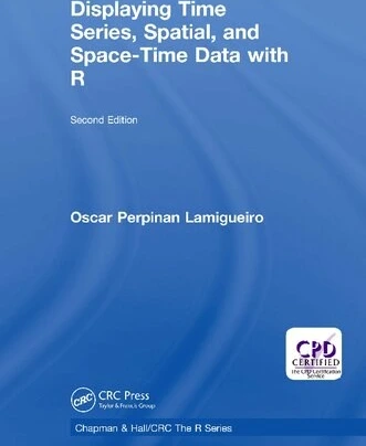 خرید و قیمت دانلود کتاب Displaying time series, spatial, and space-time data with R, ویرایش 2 | ترب