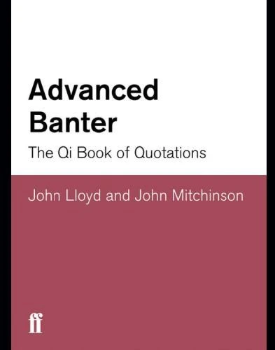 خرید و قیمت دانلود کتاب Advanced banter: the QI book of quotations 2008 ...