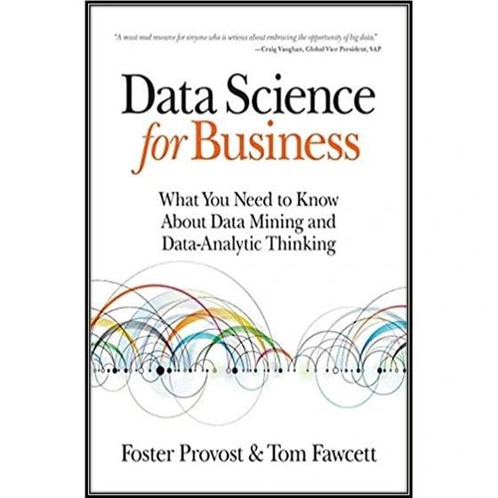 خرید و قیمت کتاب Data Science for Business اثر Foster Provost& Tom ...