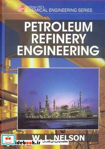 خرید و قیمت کتاب PETROLEUM REFINERY ENGINEERING - اثر W.L.NELSON | ترب