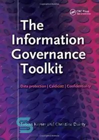 خرید و قیمت دانلود کتاب The Information Governance Toolkit: Data Protection, Caldicott ...