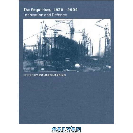 خرید و قیمت دانلود کتاب The Royal Navy, 1930-2000: Innovation and ...