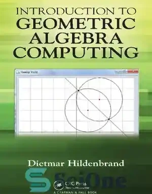 خرید و قیمت دانلود کتاب Introduction to Geometric Algebra Computing ...
