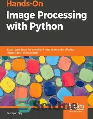 خرید و قیمت دانلود کتاب Hands-On Image Processing with Python - پردازش ...