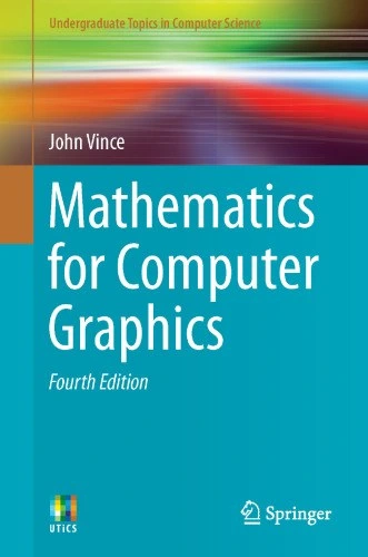 خرید و قیمت دانلود کتاب Mathematics For Computer Graphics ویرایش 4 ترب