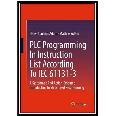 خرید و قیمت کتاب PLC Programming In Instruction List According To IEC ...