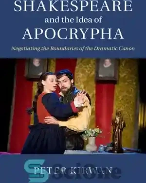 خرید و قیمت دانلود کتاب Shakespeare and the Idea of Apocrypha - شکسپیر ...