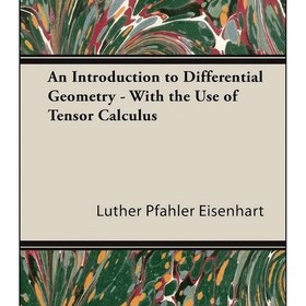 خرید و قیمت کتاب زبان اصلی An Introduction to Differential Geometry With the Use of Tensor | ترب