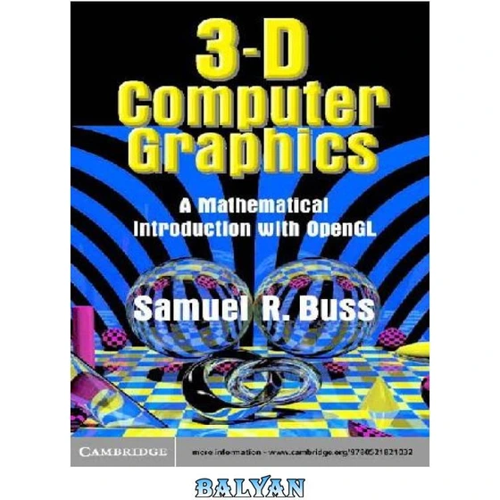 خرید و قیمت دانلود کتاب 3d Computer Graphics A Mathematical Introduction With Opengl ترب