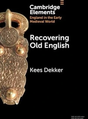 خرید و قیمت دانلود کتاب Recovering Old English (Elements in England in ...