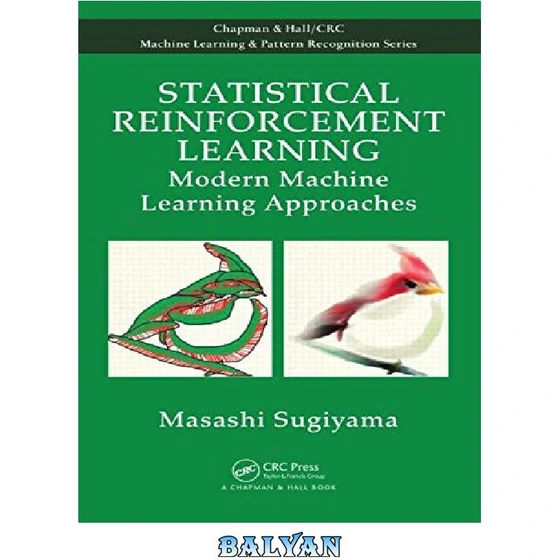 خرید و قیمت دانلود کتاب Statistical Reinforcement Learning: Modern Machine Learning Approaches | ترب