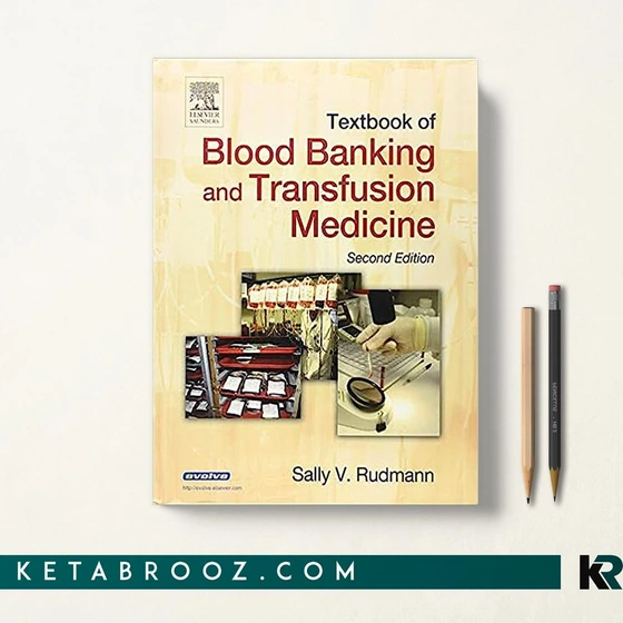 خرید و قیمت بانک خون Textbook of Blood Banking and Transfusion Medicine ...
