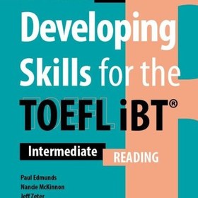خرید و قیمت کتاب Developing Skills for the TOEFL iBT intermediate Reading | ترب