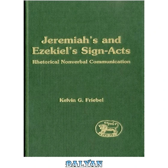 خرید و قیمت دانلود کتاب Jeremiah\'s and Ezekiel\'s Sign-Acts ...