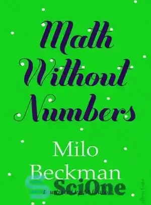 خرید و قیمت دانلود کتاب Math Without Numbers - ریاضی بدون اعداد | ترب