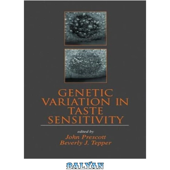 خرید و قیمت دانلود کتاب Genetic Variation in Taste Sensitivity | ترب